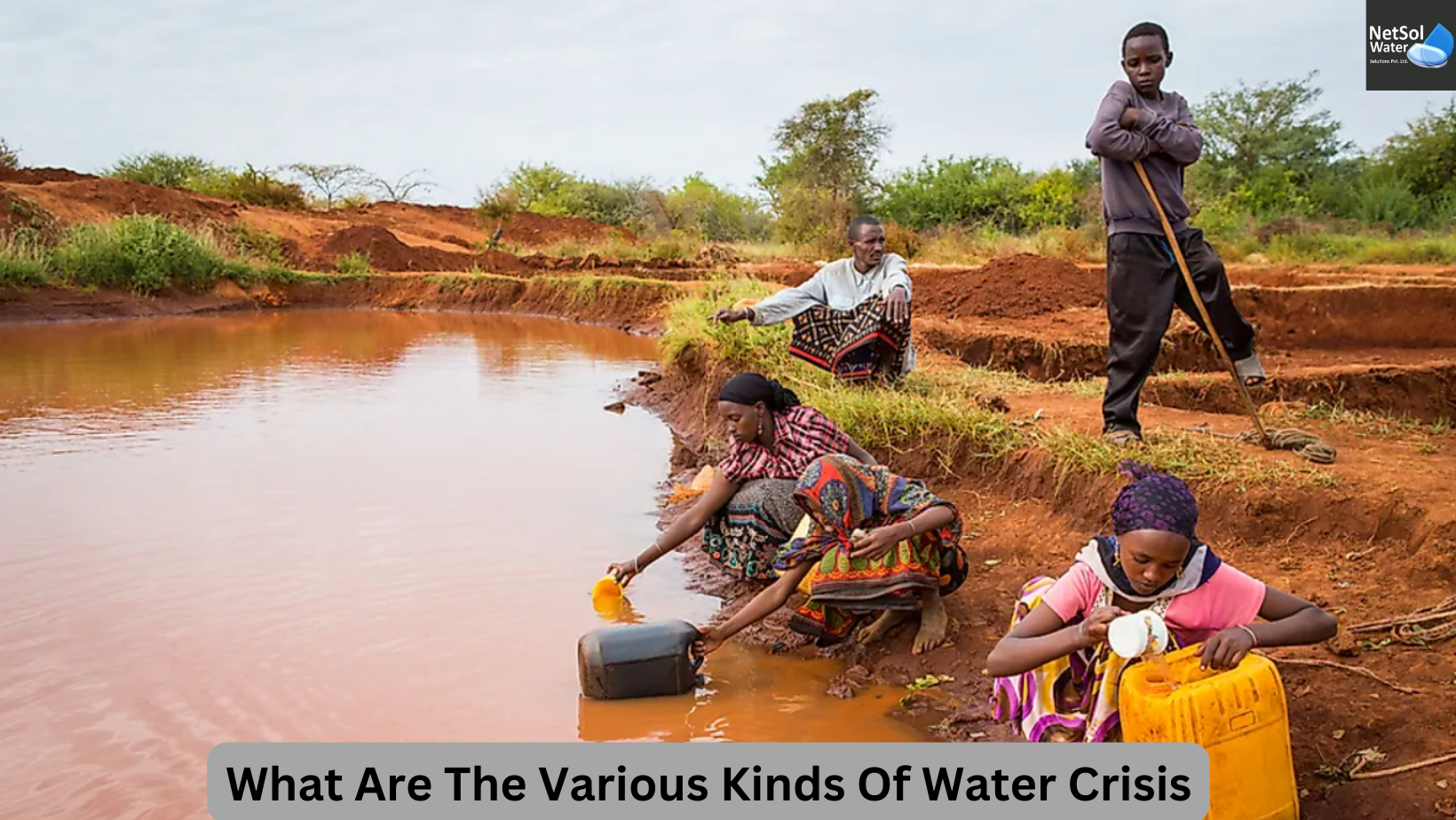 What Are The Various Kinds Of Water Crisis